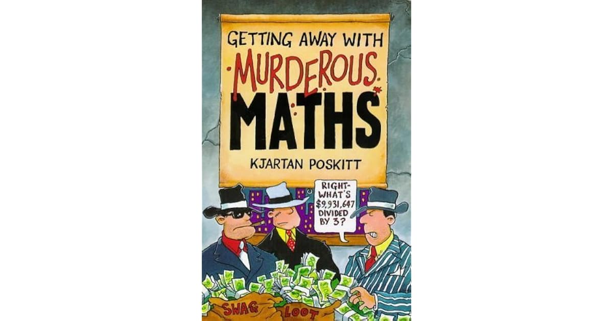Murderous Maths (Murderous Maths, #1) by Kjartan Poskitt