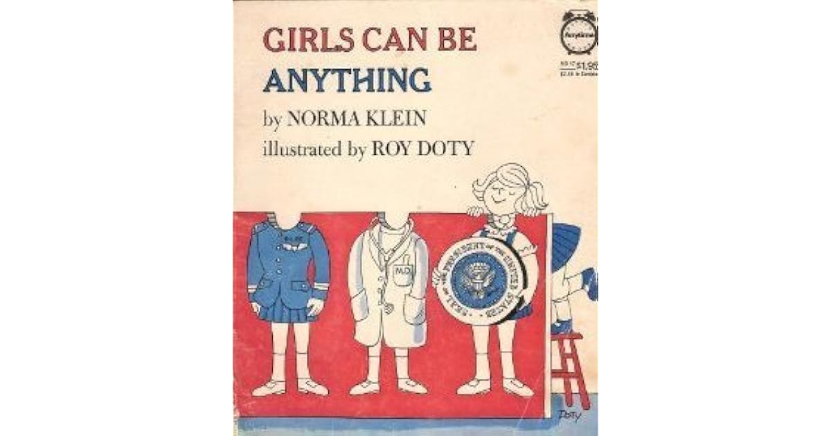Girls Can Be Anything by Norma Klein