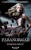 Paranormalidade (Paranormalcy, #1) by Kiersten White