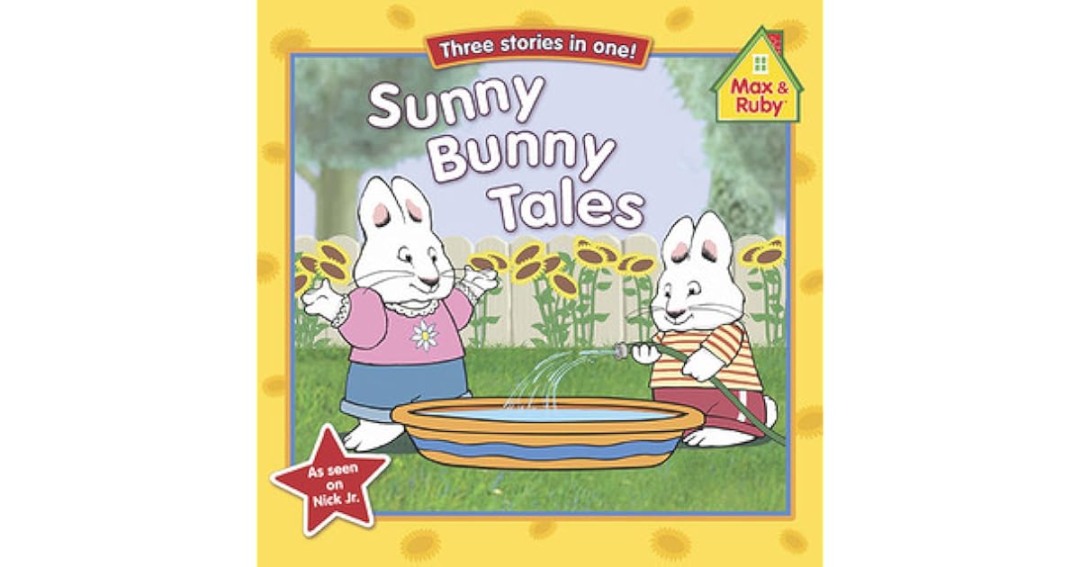 Sunny Bunny Tales by Rosemary Wells