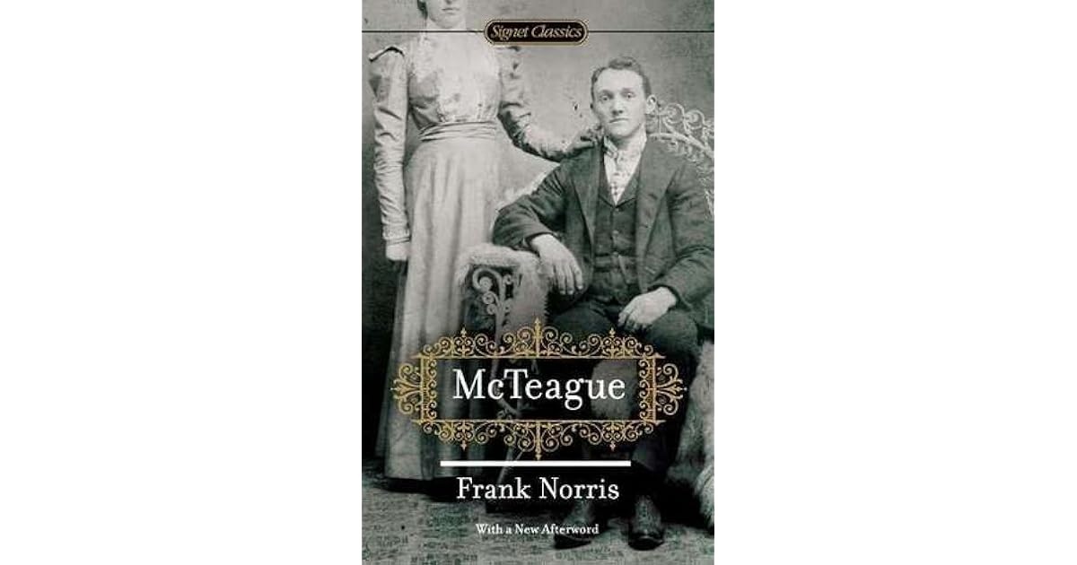 McTeague by Frank Norris