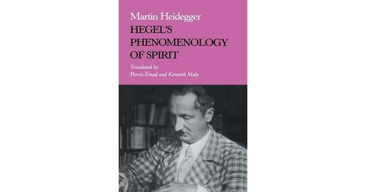 Hegel's Phenomenology of Spirit by Martin Heidegger