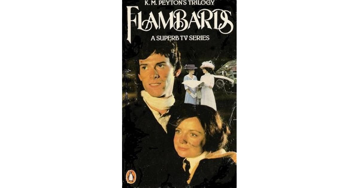 Flambards: Trilogy by K.M. Peyton