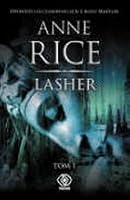 Lasher (Lives of the Mayfair Witches, #2) by Anne Rice