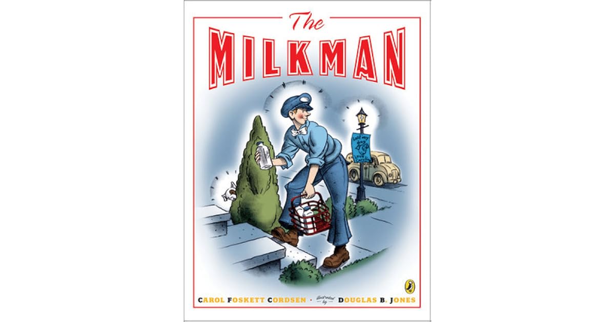 The Milkman by Carol Foskett Cordsen