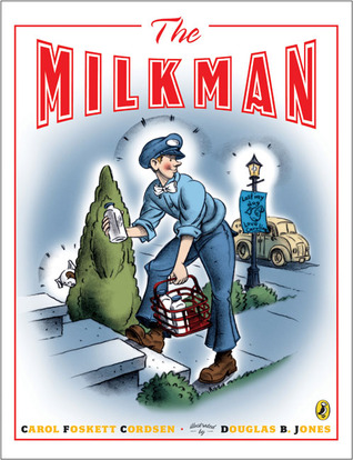 The Milkman by Carol Foskett Cordsen