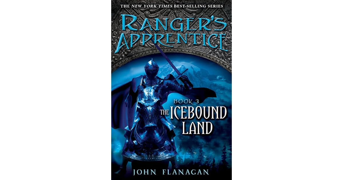 The Icebound Land (Ranger's Apprentice, #3) by John Flanagan
