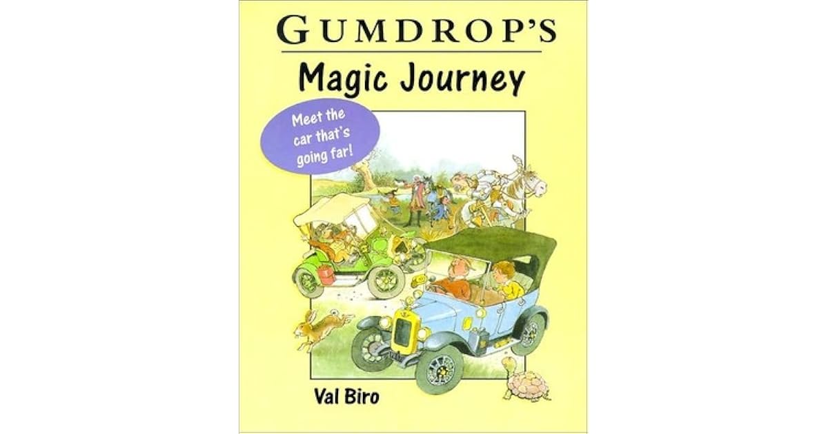 Gumdrop's Magic Journey by Val Biro