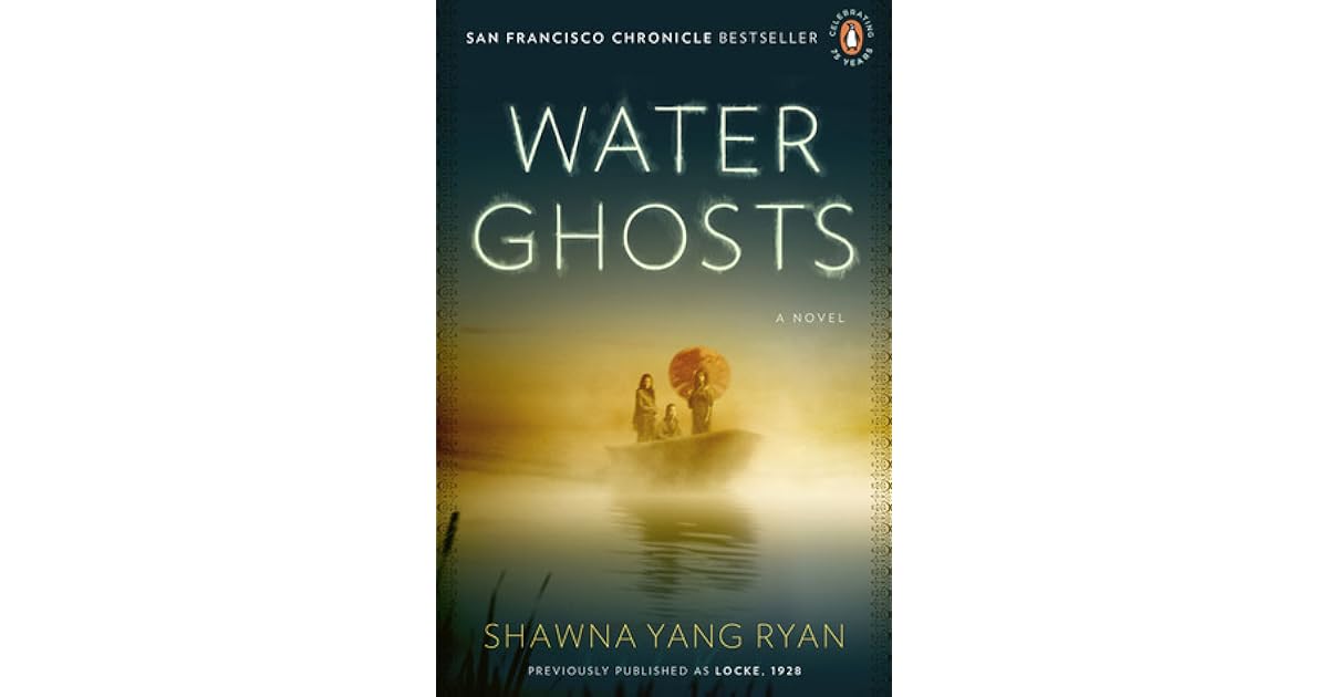 Water Ghosts by Shawna Yang Ryan