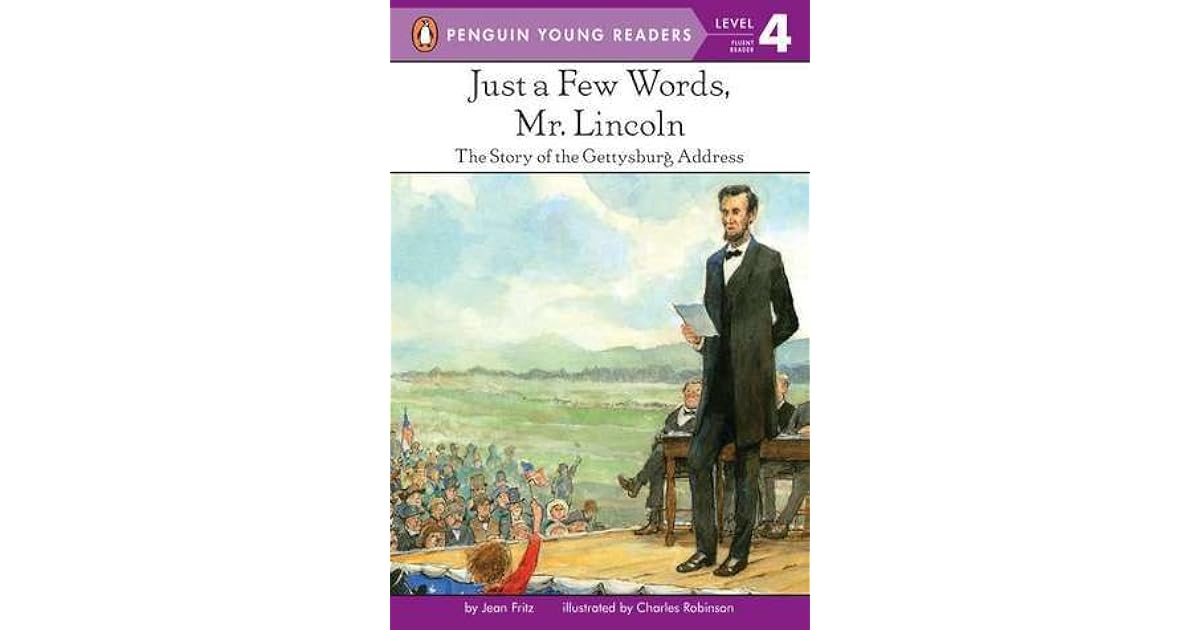 Just a Few Words, Mr. Lincoln by Jean Fritz
