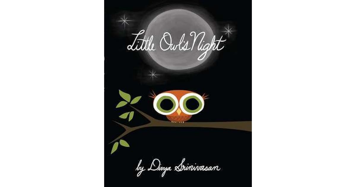 Little Owl's Night by Divya Srinivasan