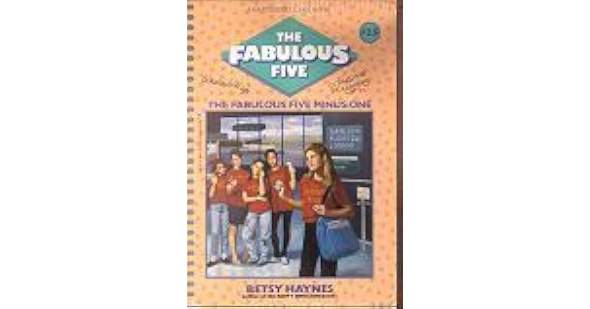 The Fabulous Five Minus One by Betsy Haynes