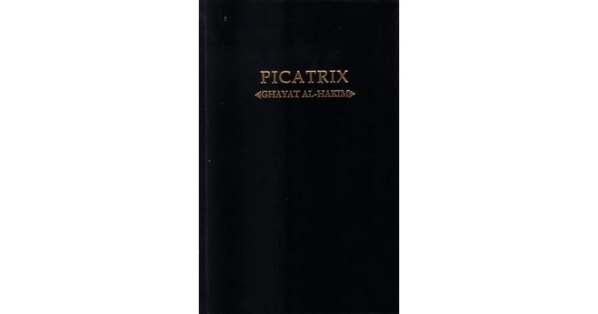 Picatrix Vol. 1 by Maslama Al-Majriti