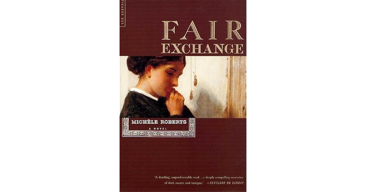 Fair Exchange by Michèle Roberts