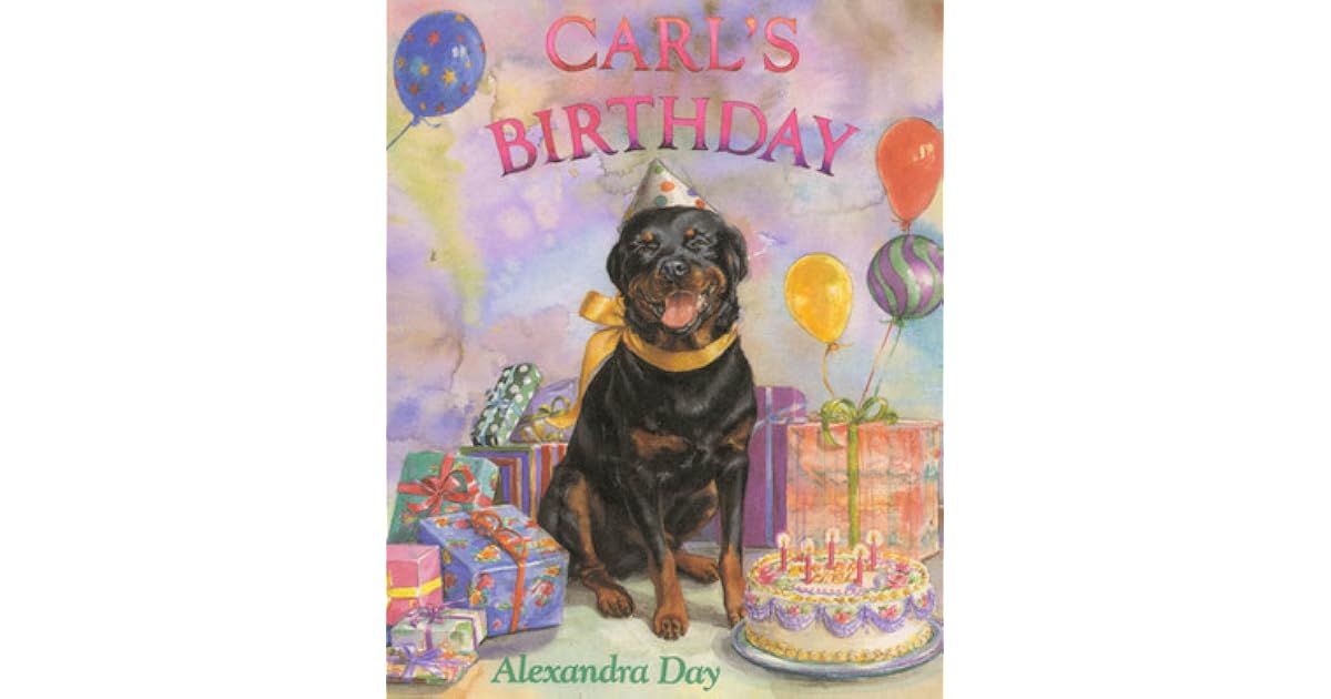 Carl's Birthday (Good Dog, Carl, #8) by Alexandra Day