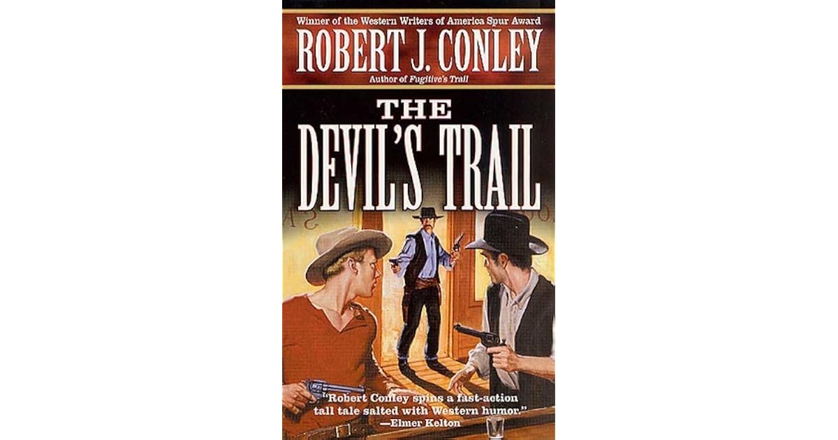The Devil's Trail by Robert J. Conley
