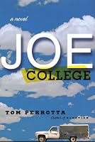 Joe College by Tom Perrotta