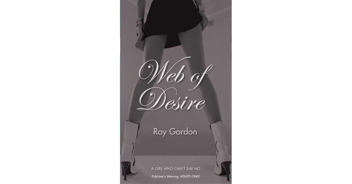 Web of Desire by Ray Gordon