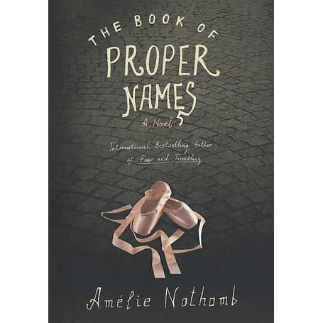 The Book of Proper Names by Amélie Nothomb — Reviews, Discussion ...