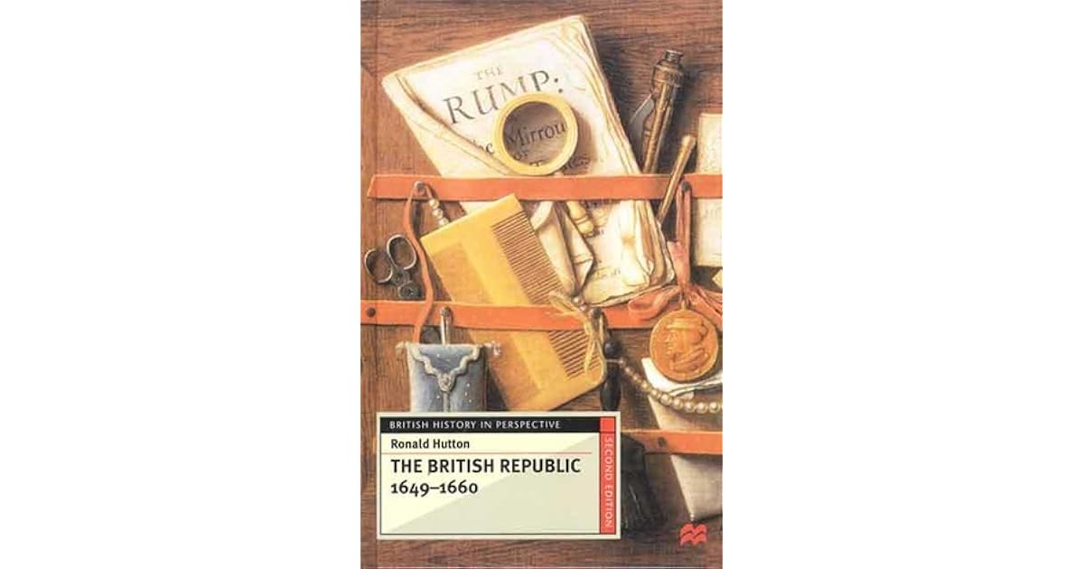 The British Republic, 1649-1660 by Ronald Hutton