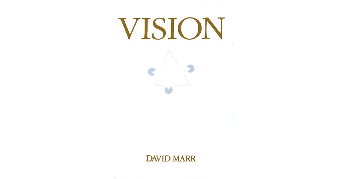 Vision: A Computational Investigation into the Human Representation and ...