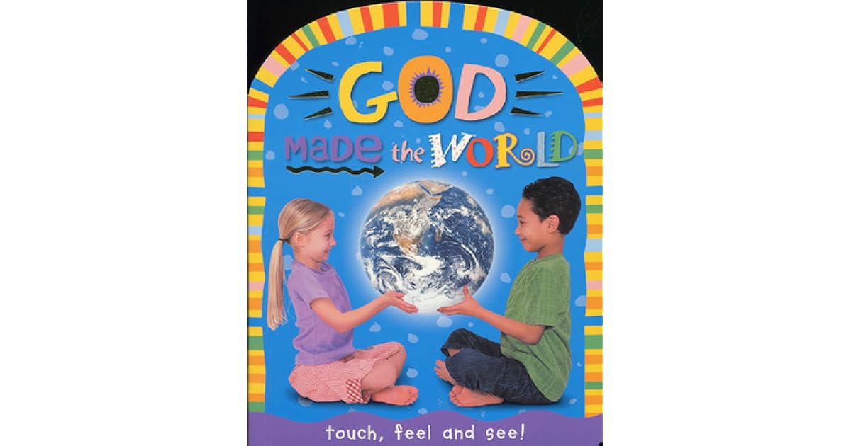 God Made the World by Roger Priddy