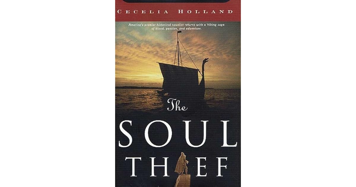 The Soul Thief (Soul Thief, #1) by Cecelia Holland