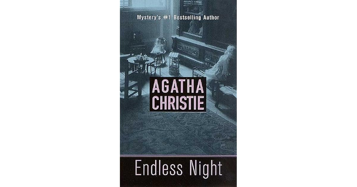 Endless Night by Agatha Christie