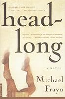 Headlong by Michael Frayn