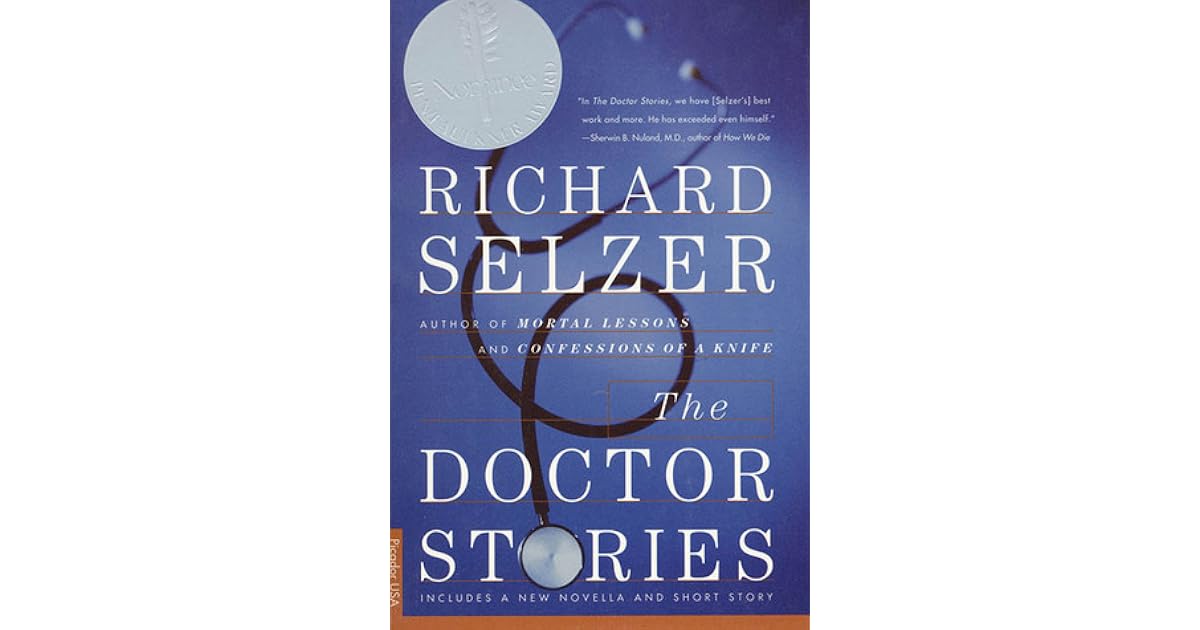 The Doctor Stories by Richard Selzer