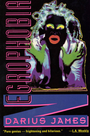 Negrophobia by Darius James