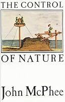 The Control of Nature by John McPhee