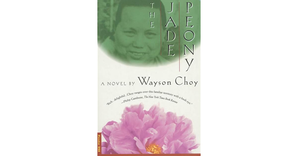 The Jade Peony by Wayson Choy