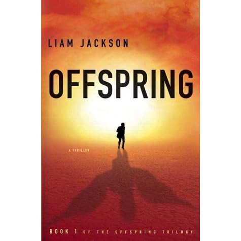 Offspring by Liam Jackson — Reviews, Discussion, Bookclubs, Lists
