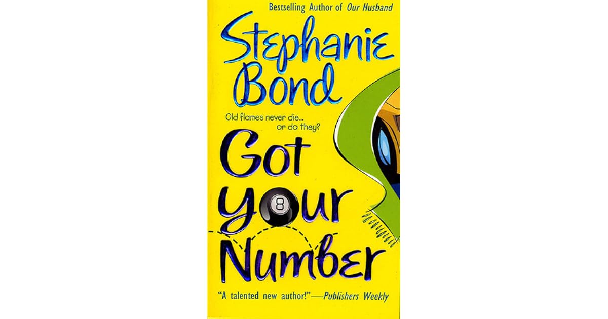 Got Your Number by Stephanie Bond