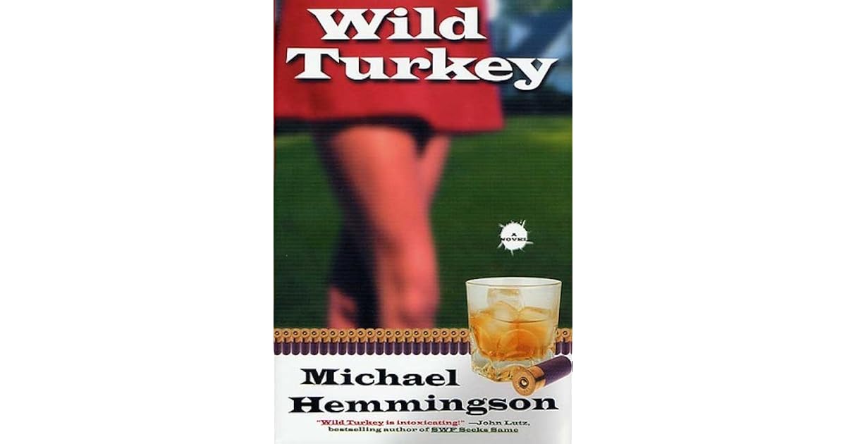 Wild Turkey by Michael Hemmingson