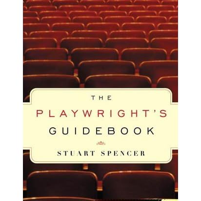 The Playwright's Guidebook by Stuart Spencer — Reviews, Discussion ...