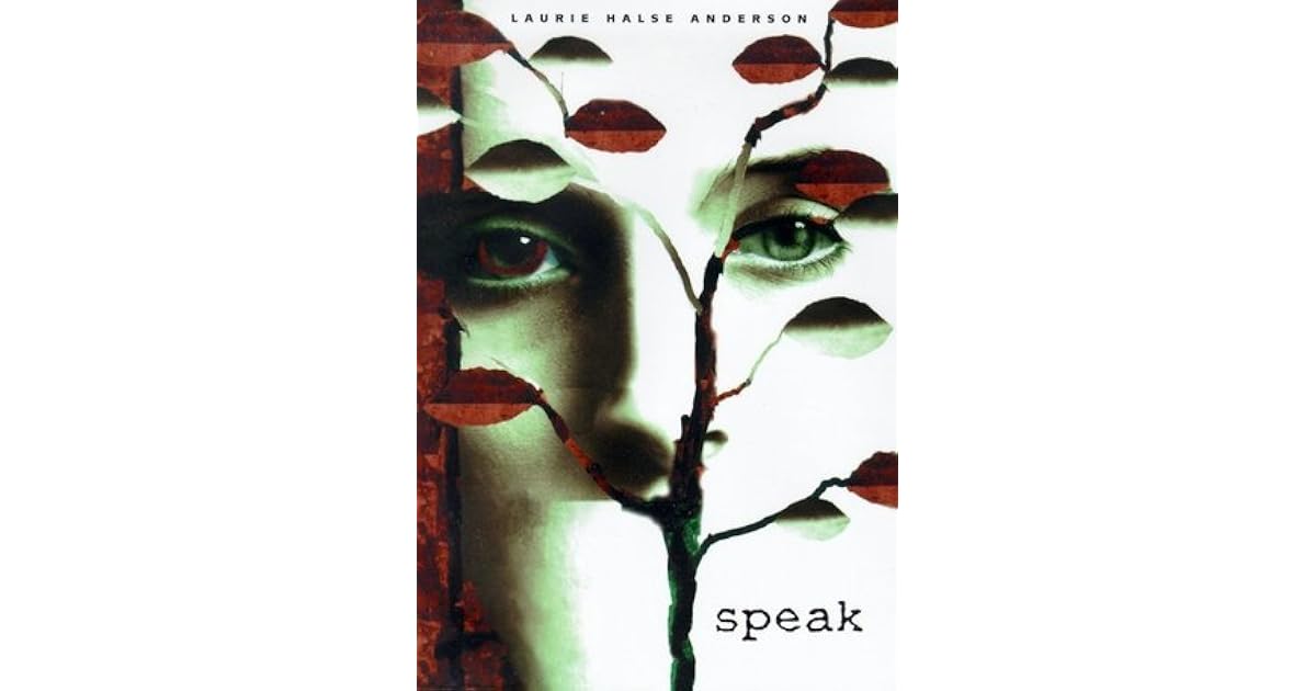 Speak by Laurie Halse Anderson