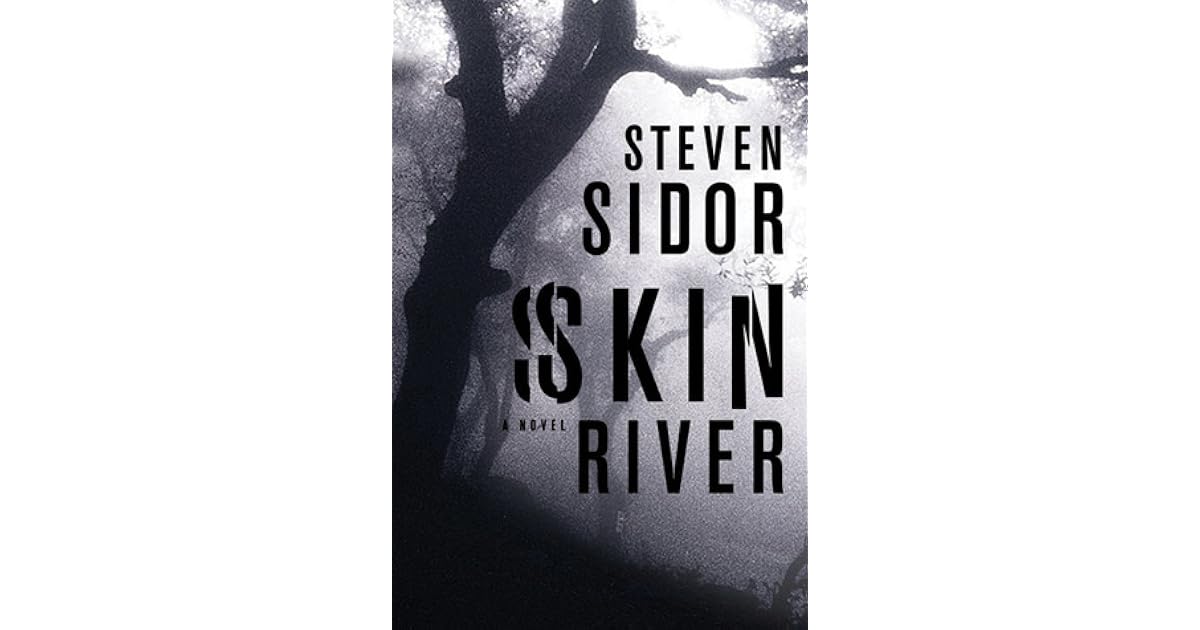 Skin River by Steven Sidor