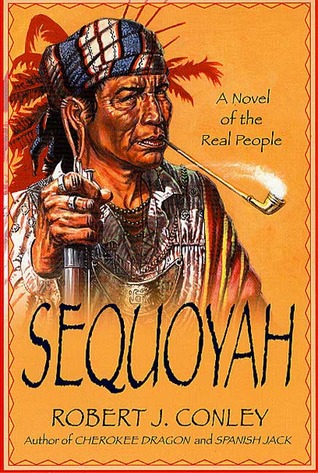Sequoyah by Robert J. Conley