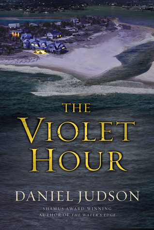 The Violet Hour by Daniel Judson