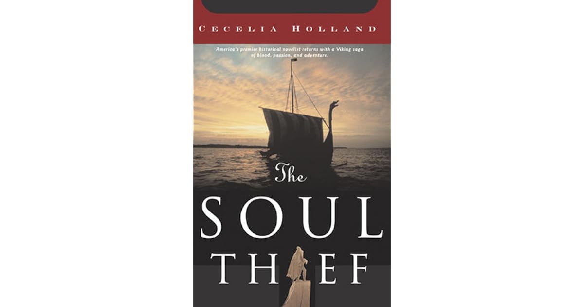 The Soul Thief by Cecelia Holland