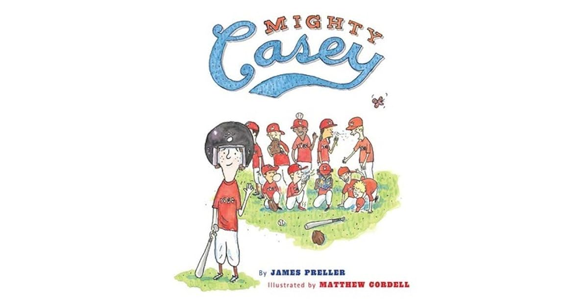 Mighty Casey by James Preller