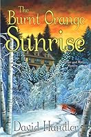 The Burnt Orange Sunrise (Berger and Mitry, #4) by David Handler