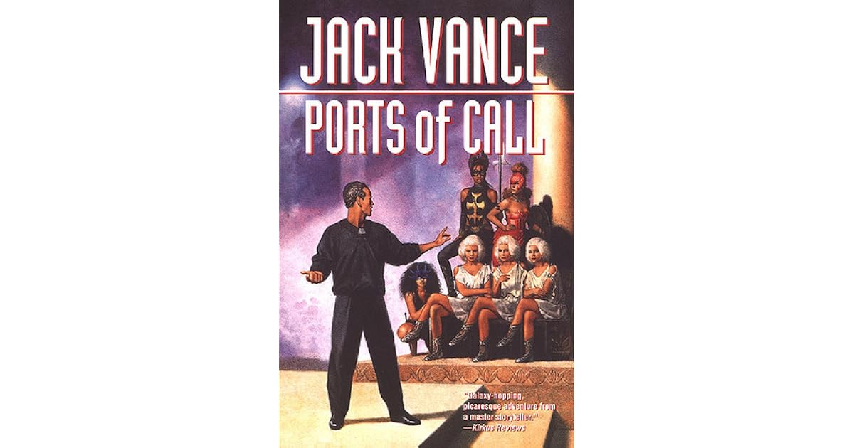Ports of Call by Jack Vance