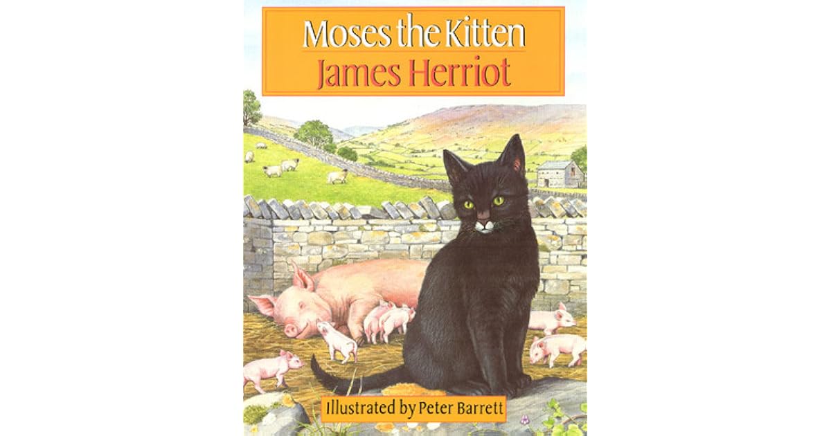 Moses the Kitten by James Herriot