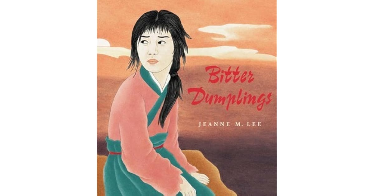 Bitter Dumplings by Jeanne M. Lee