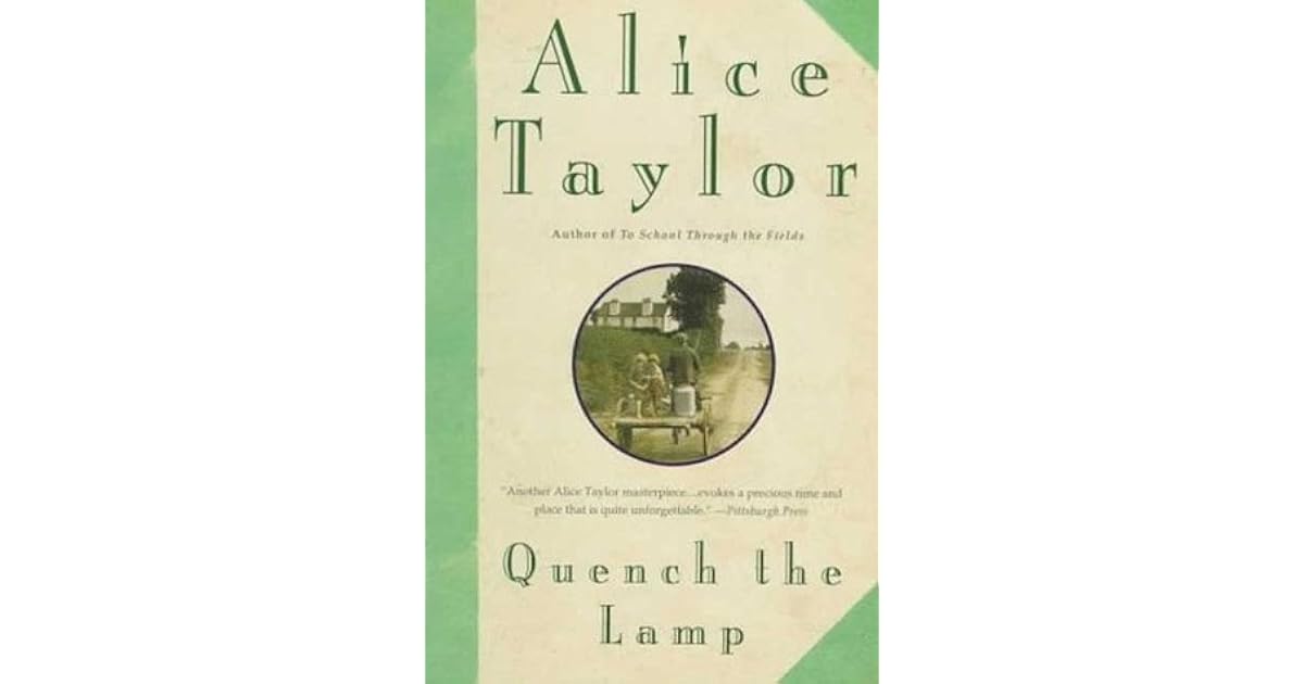 Quench The Lamp by Alice Taylor