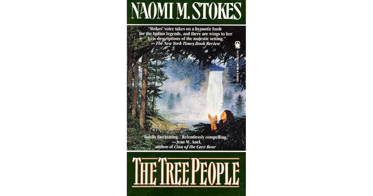 The Tree People by Naomi M. Stokes
