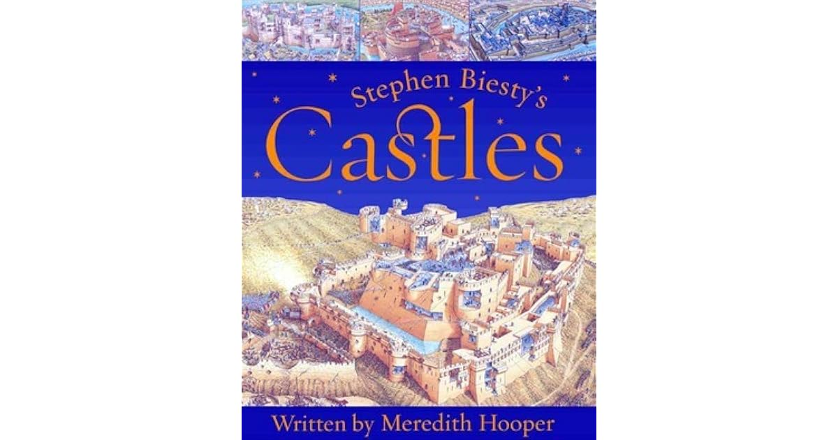Stephen Biesty's Castles by Meredith Hooper